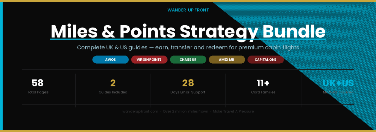 Miles & Points Strategy Guide - UK/US - Wander Up Front